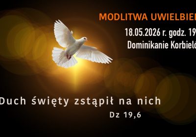 Wieczór uwielbienia – 18.05.2026 – “Duch Święty zstąpił na nich ...